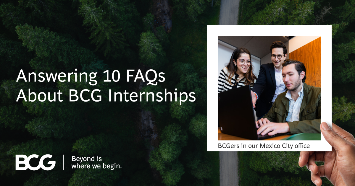 Answering 10 FAQs About BCG Internships | BCG