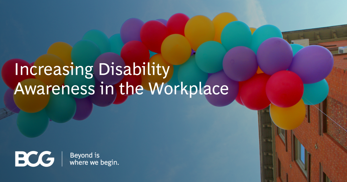 Increasing Disability Awareness in the Workplace | BCG