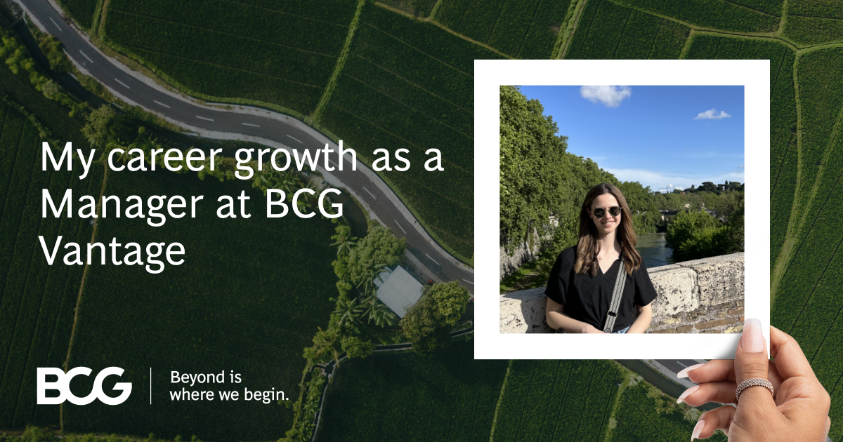 My career growth as a Manager at BCG Vantage | BCG