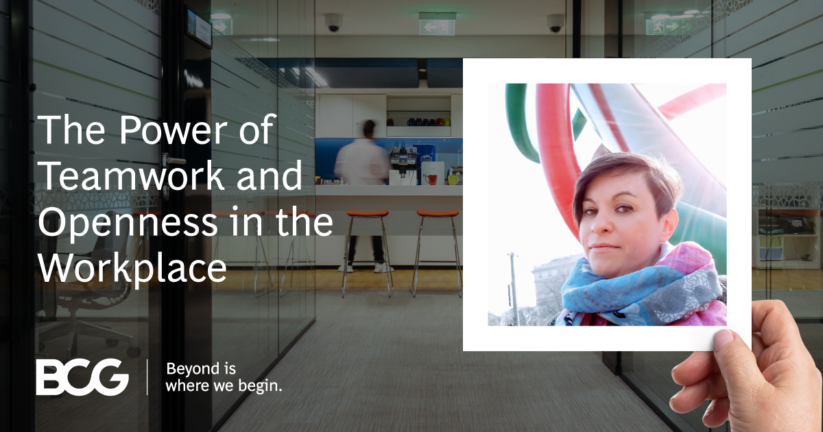 The Power of Teamwork and Openness in the Workplace | BCG