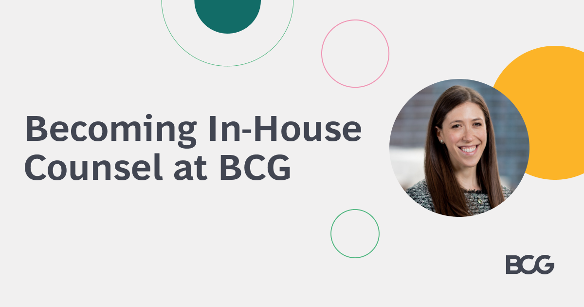 Becoming In-House Counsel at BCG | BCG