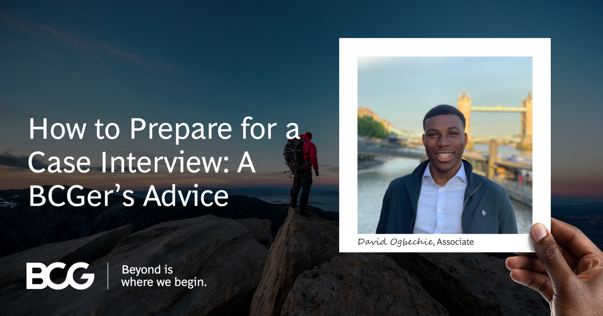 How to Prepare for a Case Interview: A BCGer's Advice | BCG