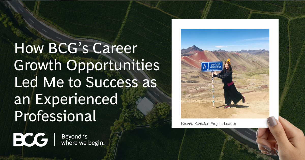 How BCG's Career Growth Opportunities Led Me to Success as an ...