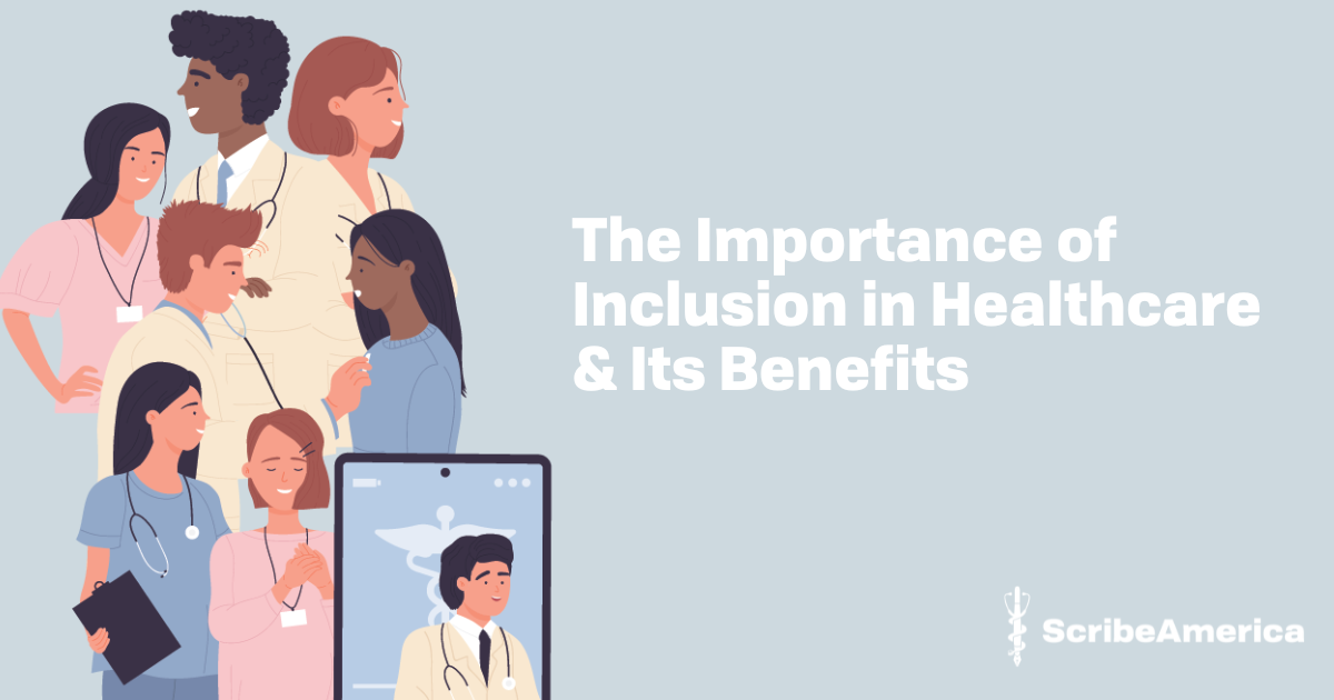 The Importance of Inclusion in Healthcare & Its Benefits | Jobs ...