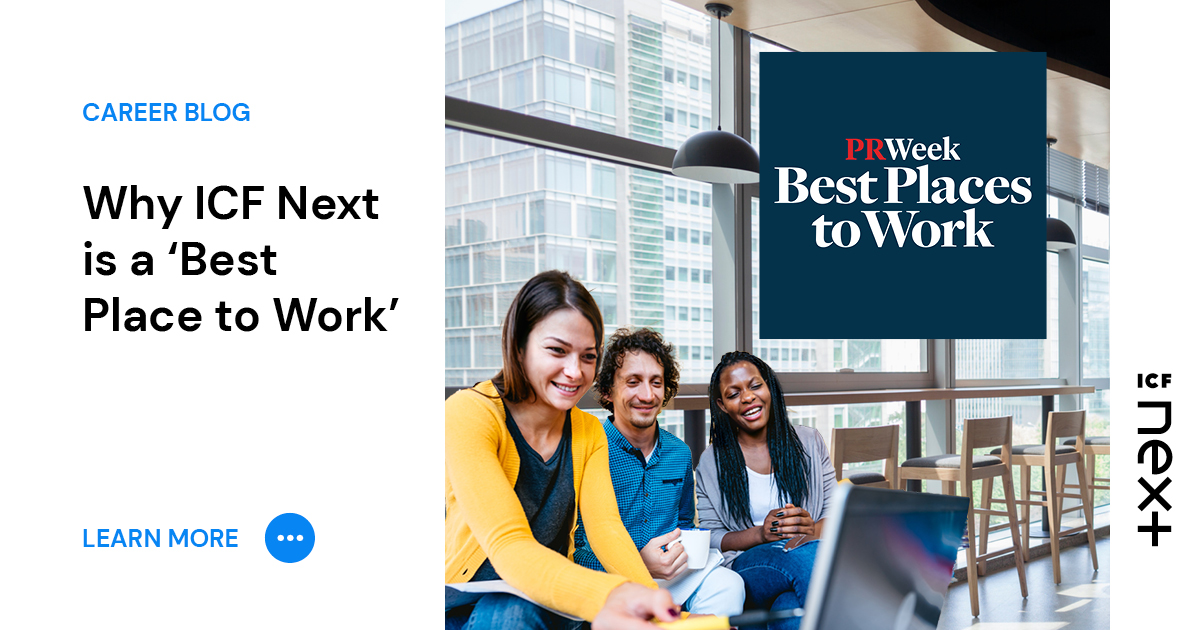 Why ICF Next is a ‘Best Place to Work’ | ICF