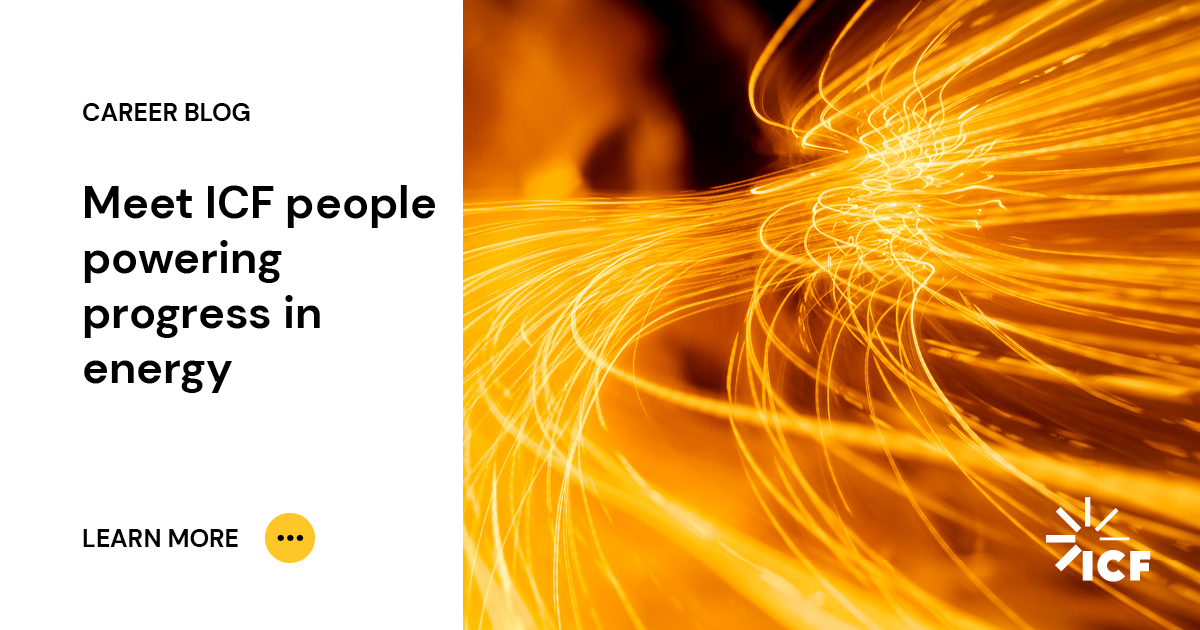 Meet ICF people powering progress in energy | ICF