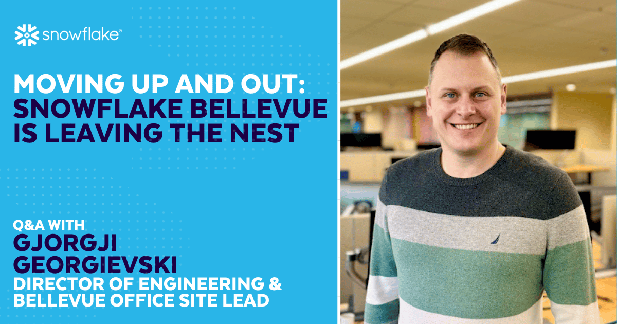 Moving Up and Out: Snowflake Bellevue is Leaving the Nest
