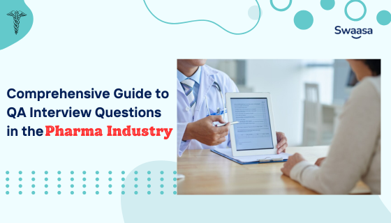 Comprehensive Guide to QA Interview Questions in the Pharma Industry ...