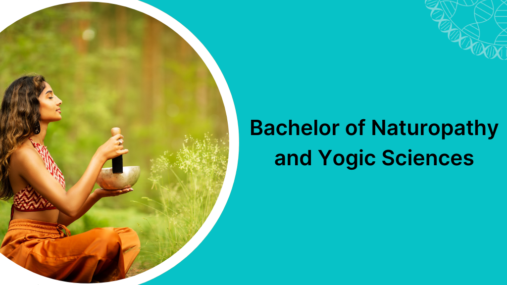 Bachelor of Naturopathy and Yogic Sciences (BNYS) – Complete Guide | Swaasa