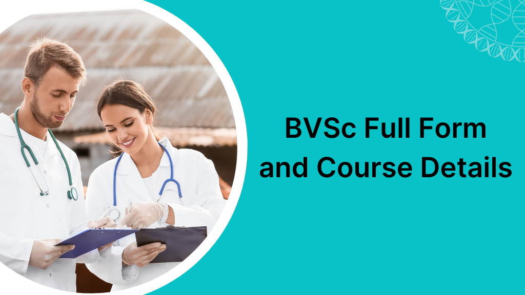 BVSc Full Form, Course Details, Eligibility, Fees, Colleges, Career & Salary in India. | Swaasa