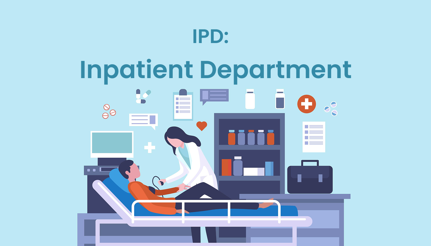 IPD Full Form: Meaning, Importance, Differences from OPD, and Health ...